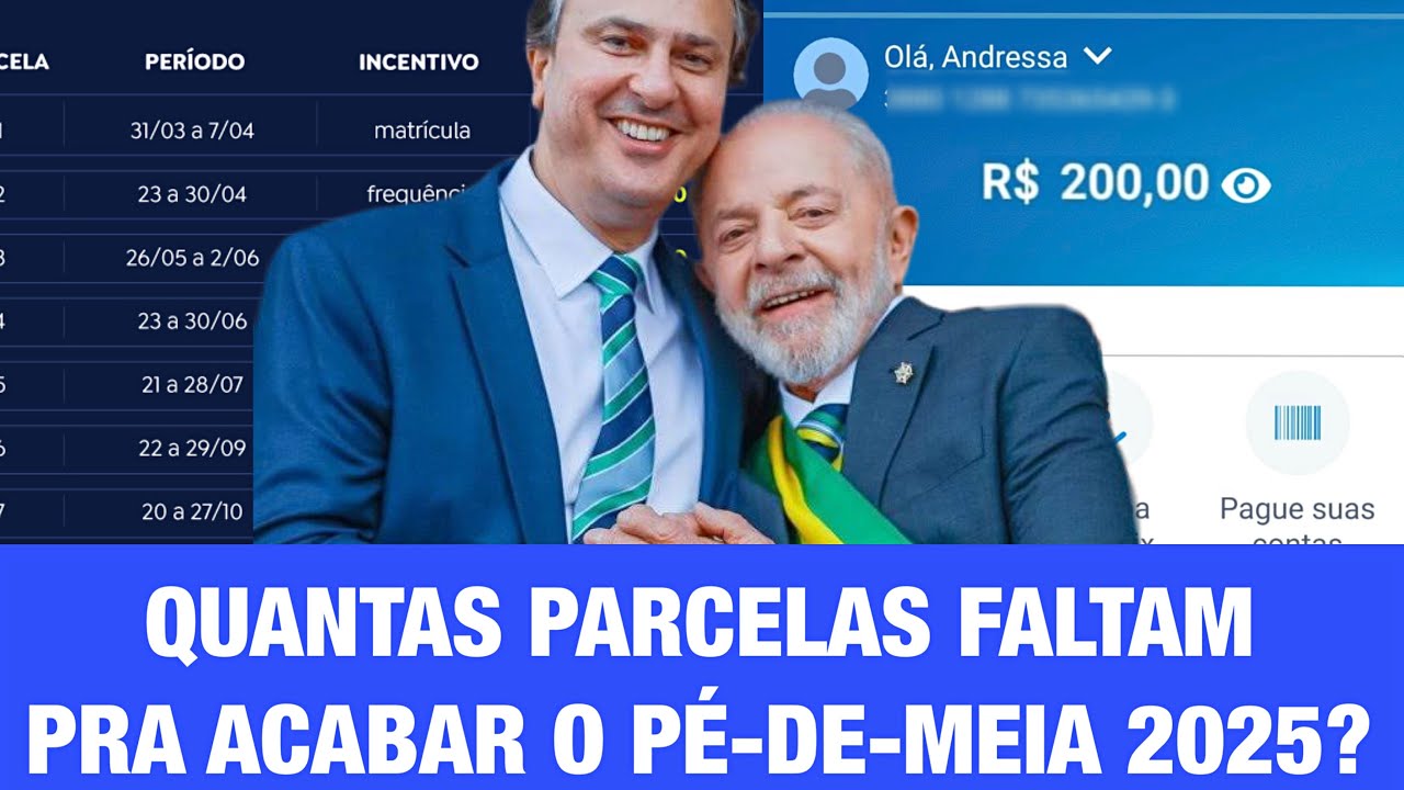 QUANTAS PARCELAS FALTAM PRA ACABAR O PÉ-DE-MEIA 2025? VEJA - YouTube