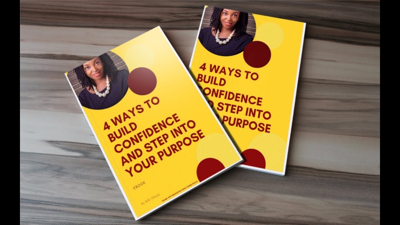 4 Ways to Build Confidence and Step into Purpose (EBOOK) - YouTube