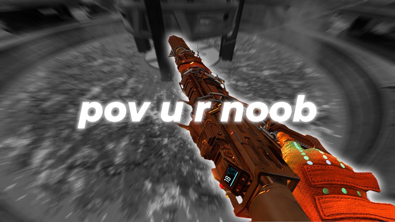 POV YOU R NOOB - YouTube