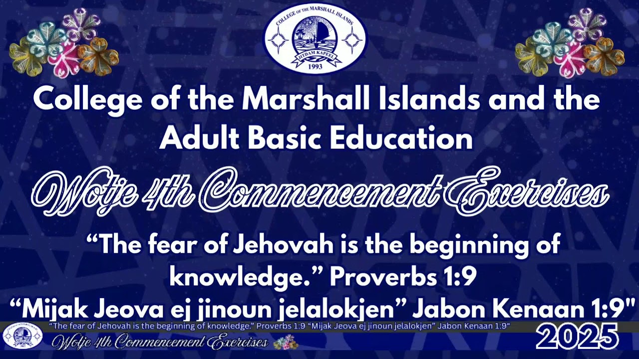 Wotje 4th Commencement Exercise CMI and ABE Graduation - YouTube