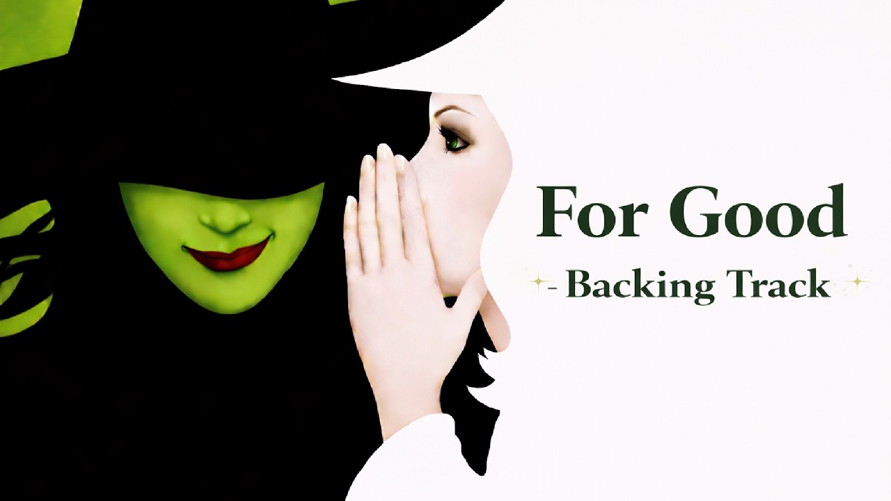 #25 - For Good - Wicked - YouTube