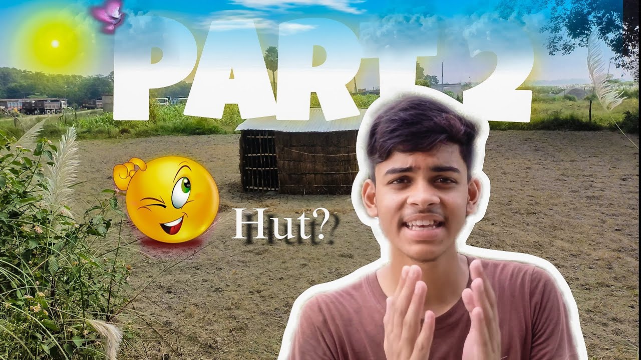 Part 2 aa gya 🥳 || Hut in jungle 😱 #vlog #hut #blog #nature #video # ...