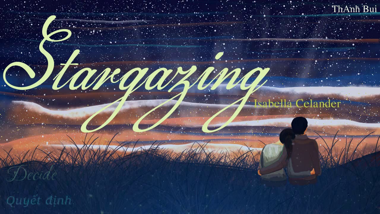 [Lyrics + Vietsub] - Stargazing - Isabella Celander (Cover) - YouTube