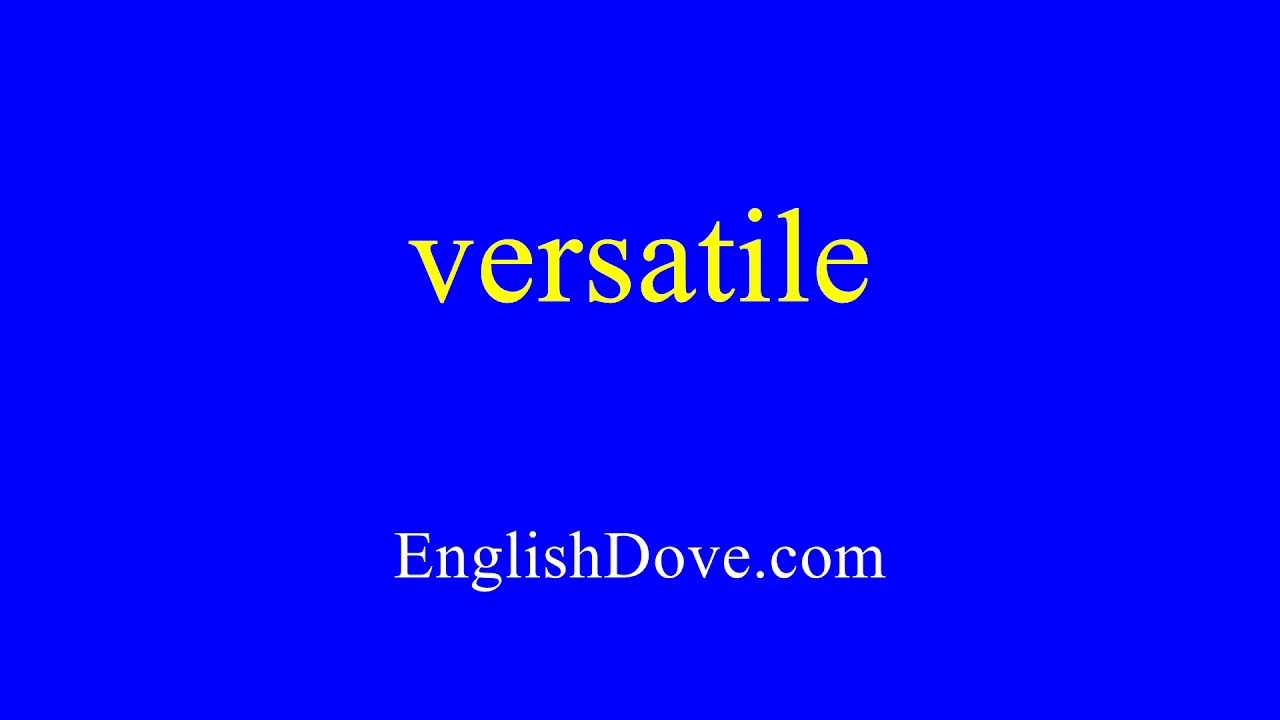 How to pronounce versatile in American English. - YouTube