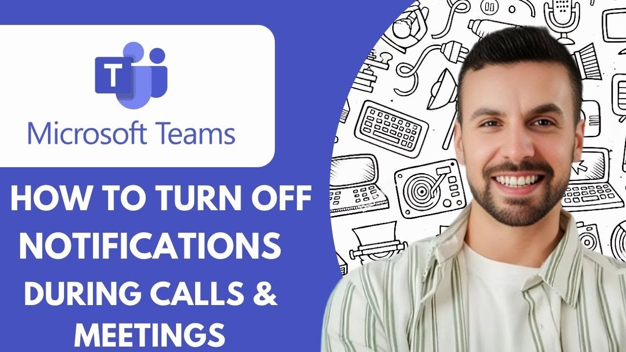 How to Turn Off Notifications During Calls & Meetings Microsoft Teams ...