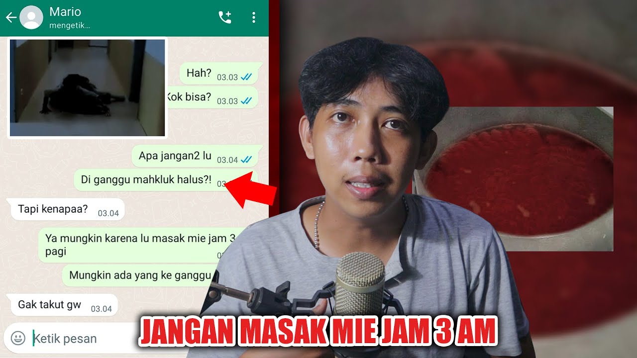 JANGAN MASAK MIE JAM 3 AM 😱 | CHAT HISTORY HORROR INDONESIA - YouTube