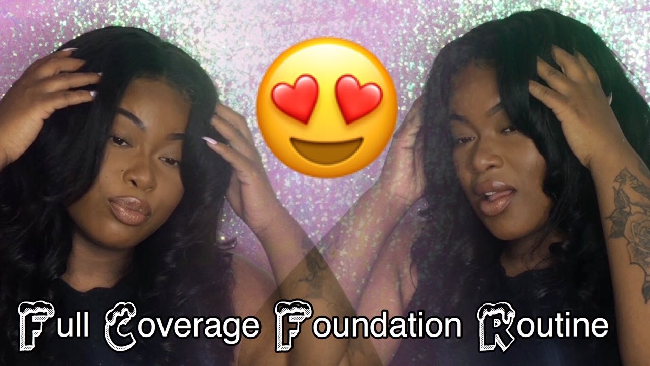 THE BEST FULL COVERAGE MAKEUP ROUTINE FOR COMBINATION/ DRY SKIN ...