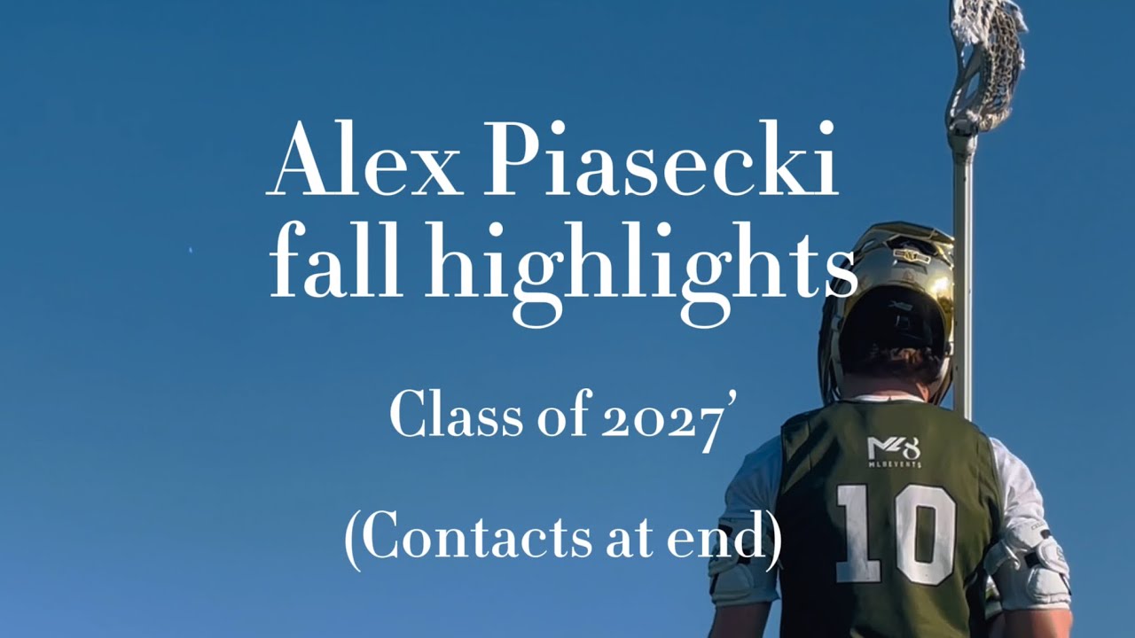 Alex Piasecki Fall lacrosse highlights | class of 2027 - YouTube