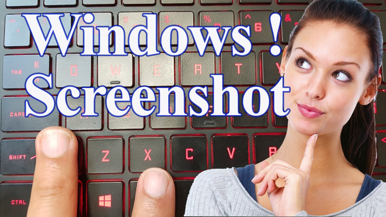 How To Take A Screenshot On Pc Or Laptop With Windows - Youtube