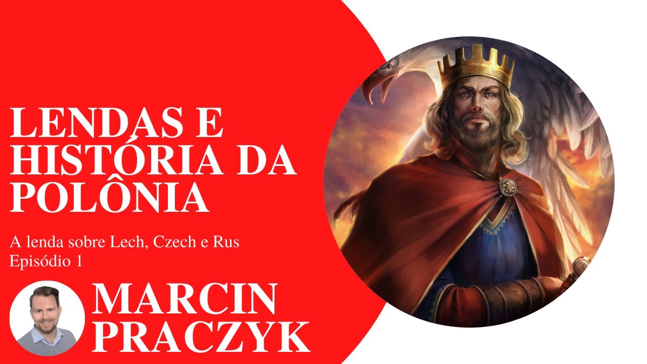 Lendas e História da Polônia- a lenda sobre Lech, Czech e Rus (episódio ...