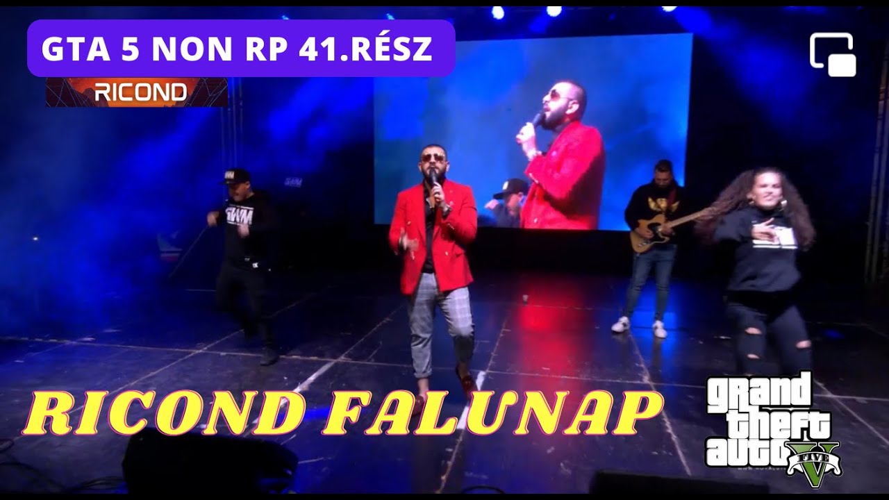 Gta 5 Non RP! Magyar szerver 41. rész. G.w.M Koncert (Ricond Falunap ...