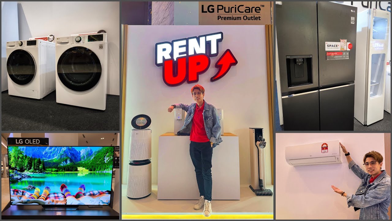 LG Rent-Up: I can rent LG Home Appliances, no need to buy? | LG 电器可以租 ...