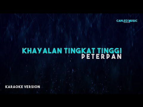 Peterpan – Khayalan Tingkat Tinggi (Karaoke Version)