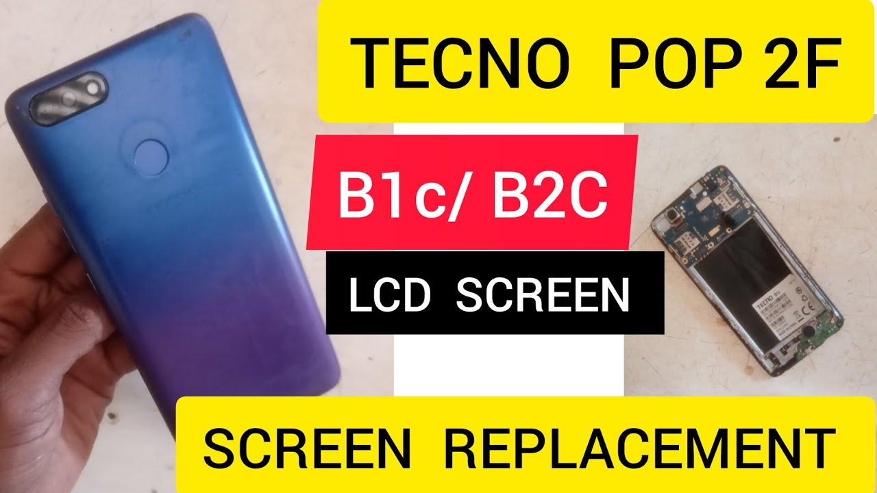 HOW TO REPLACE TECNO POP 2F B1C LCD TOUCH SCREEN || TECNO POP LCD TOUCH ...