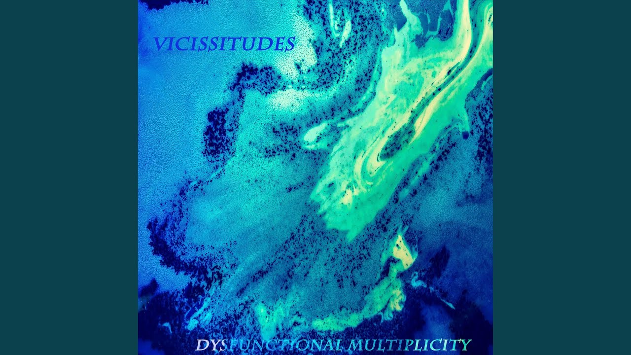 Vicissitudes - YouTube
