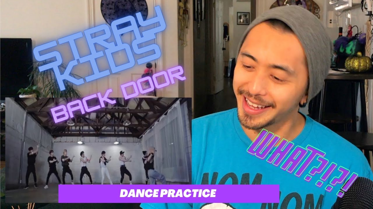 STRAY KIDS - PROFESSIONAL DANCER REACTS TO Stray Kids "Back Door" Dance ...