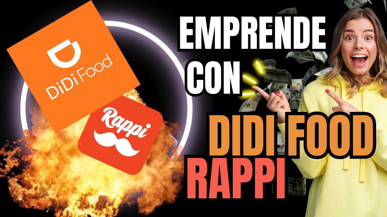 DIDI FOOD - RAPPI - EMPRENDE CON TU COCINA #didifood #rappi - YouTube