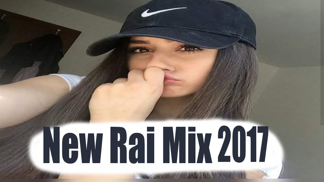 New Rai Mix 2017 / Dj Tahar Pro Mix - ¦N°67¦ - YouTube