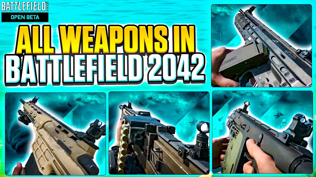 All Weapons In Battlefield 2042 Open Beta - YouTube
