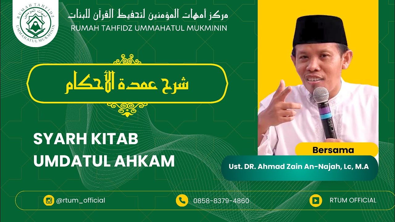 Syarh Umdatul Ahkam (Ust. DR. Ahmad Zain An-Najah, Lc, M.A) #6 - YouTube