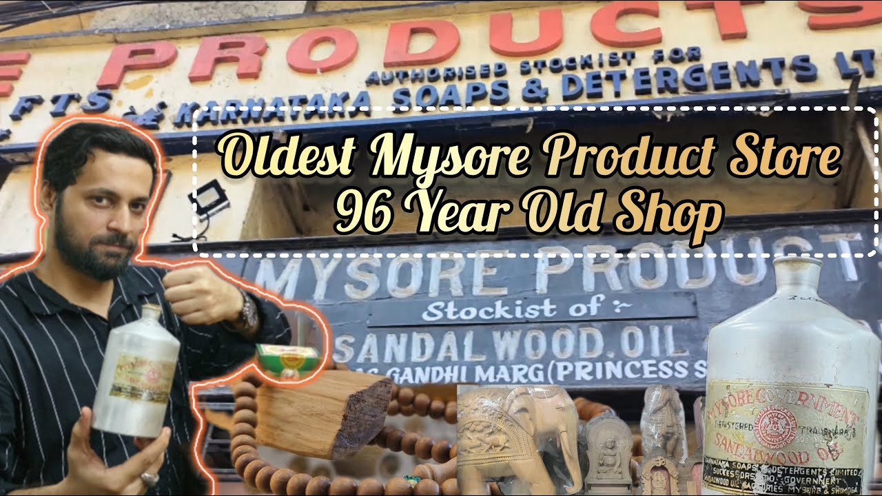 Step Back in Time: Exploring the Oldest Mysore Product Store of Mumbai ...