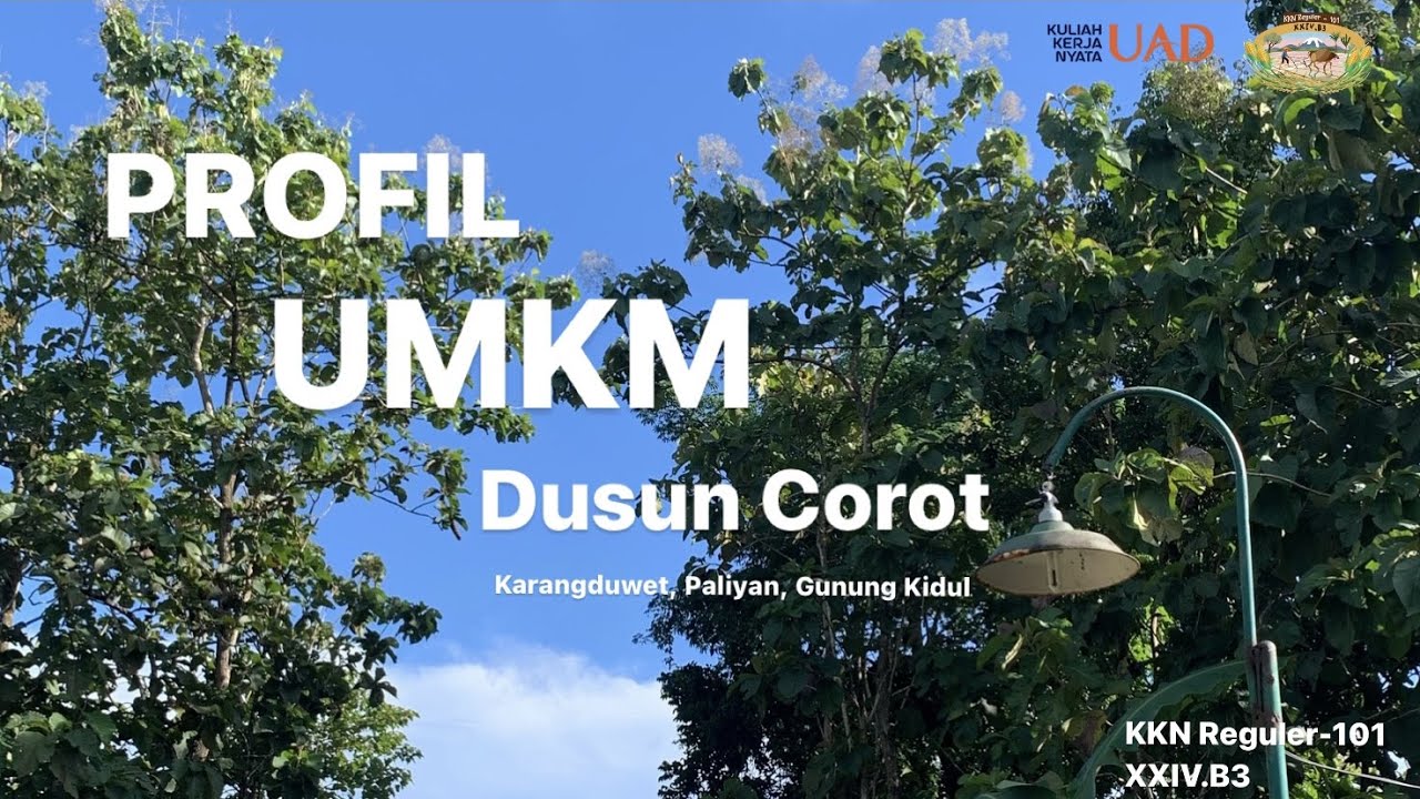 Profil UMKM Dusun Corot, Karangduwet, Paliyan, Gunung Kidul KKN Reguler ...