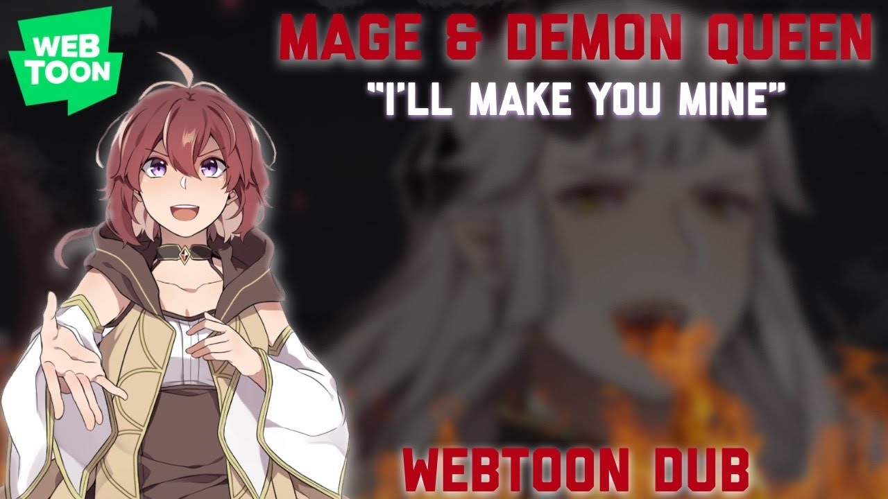 Mage & Demon Queen WEBTOON Dub】I’ll Make You Mine - YouTube