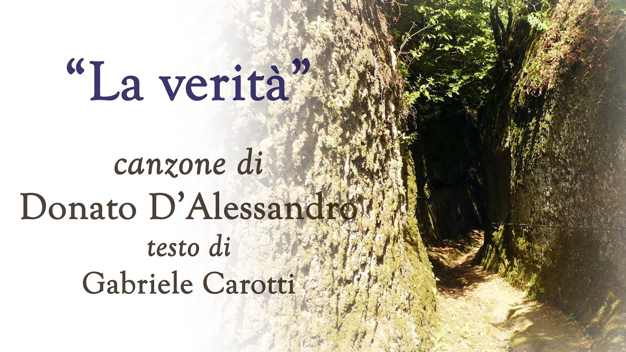 "La verità" – canzone di Donato D’Alessandro – testo di Gabriele ...