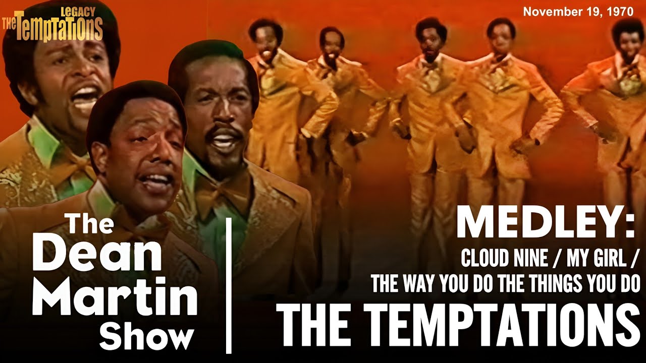 The Temptations - Medley: Cloud Nine/My Girl/The Way You Do.... | Live ...