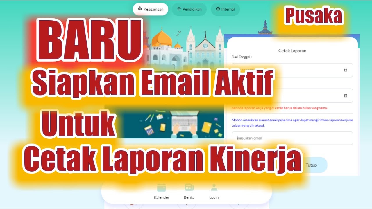Cetak Laporan Kinerja Pusaka Siapkan Email AKtif - YouTube