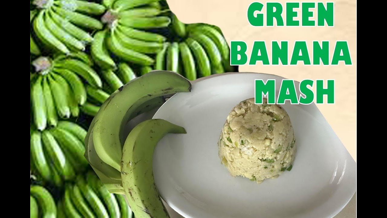 How to make GREEN BANANA MASH - YouTube