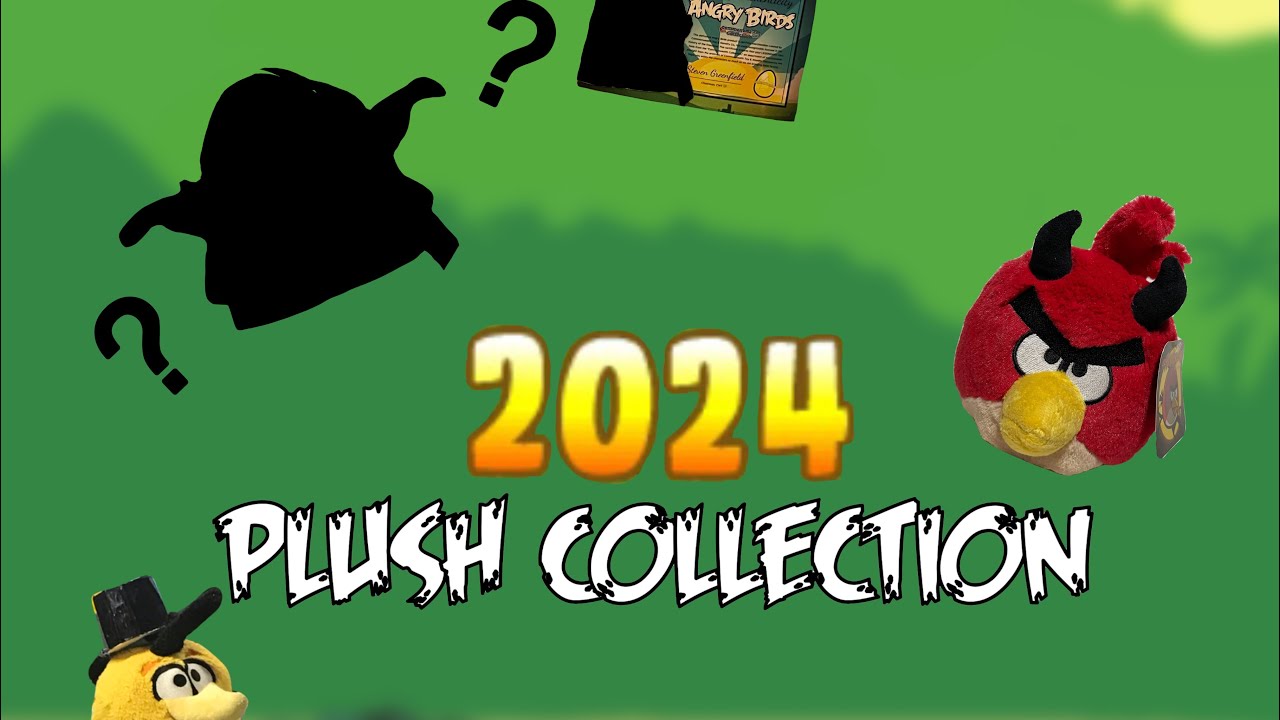 My 2024 Angry Birds Plush Collection - YouTube