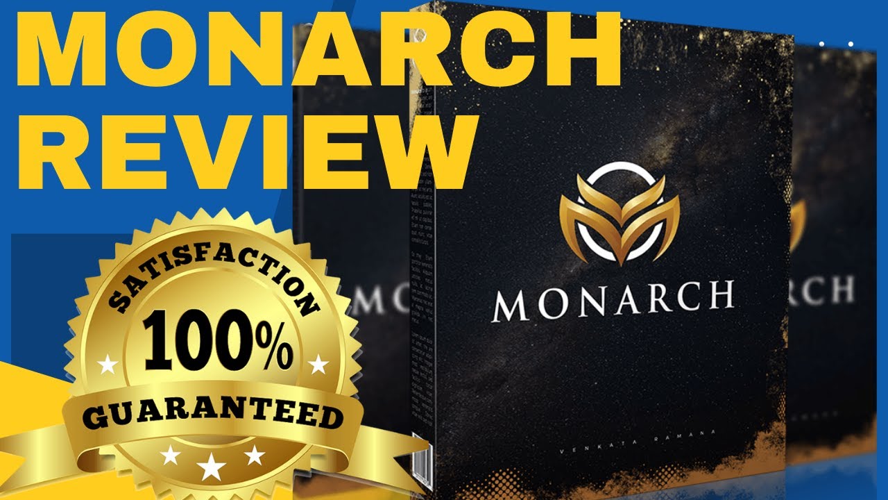 MONARCH REVIEW | FULL REVIEW + BONUSES ABOUT THIS PARTICULAR PRODUCT ...
