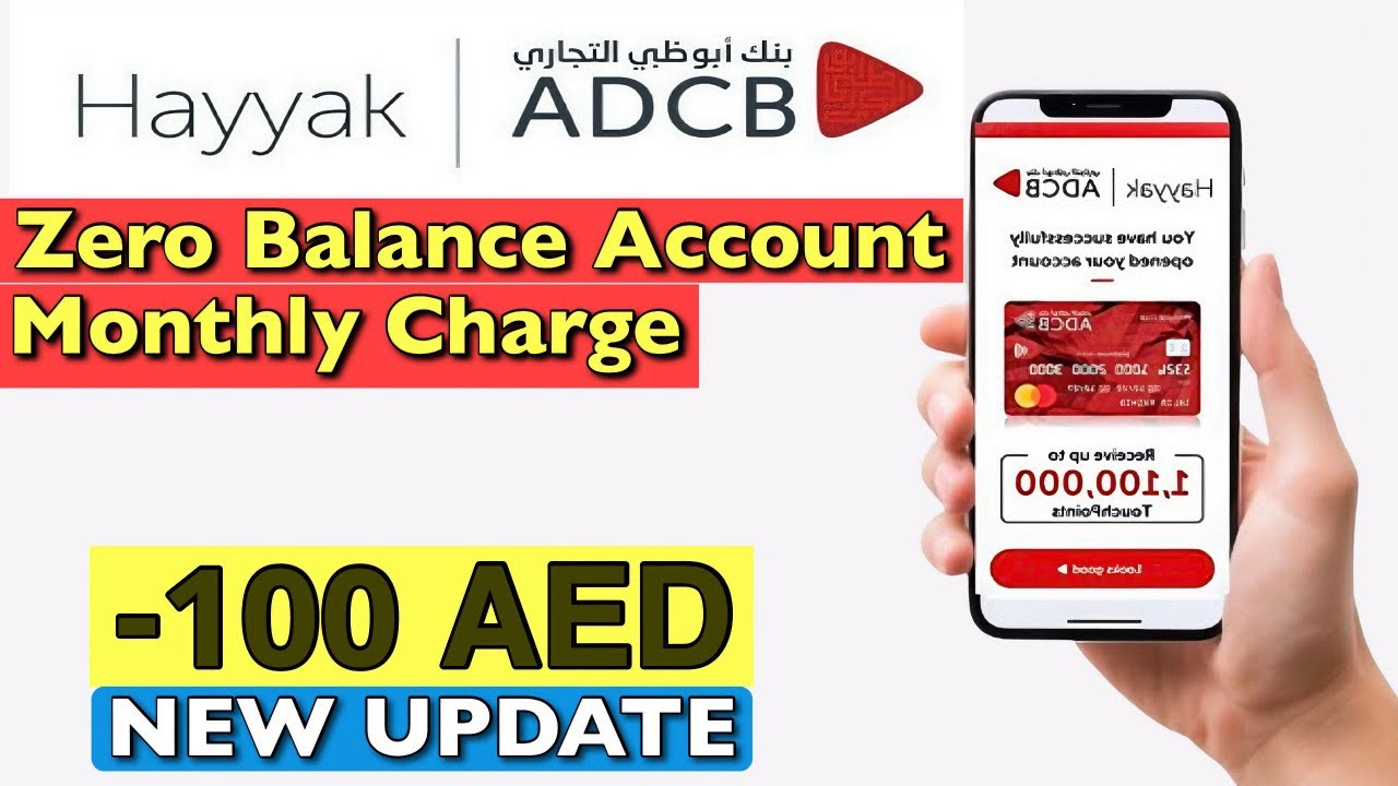 ADCB New Update | 100 AED Monthly Fee for Zero Balance Accounts - YouTube