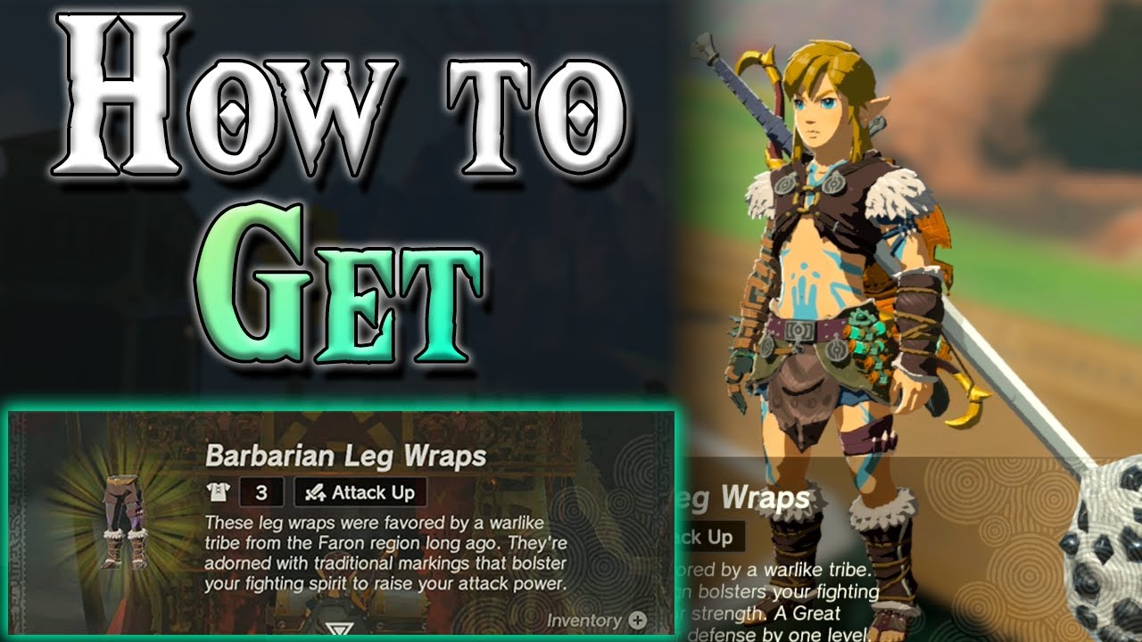 Where to Find the Barbarian Leg Wraps | Zelda: Tears of the Kingdom ...