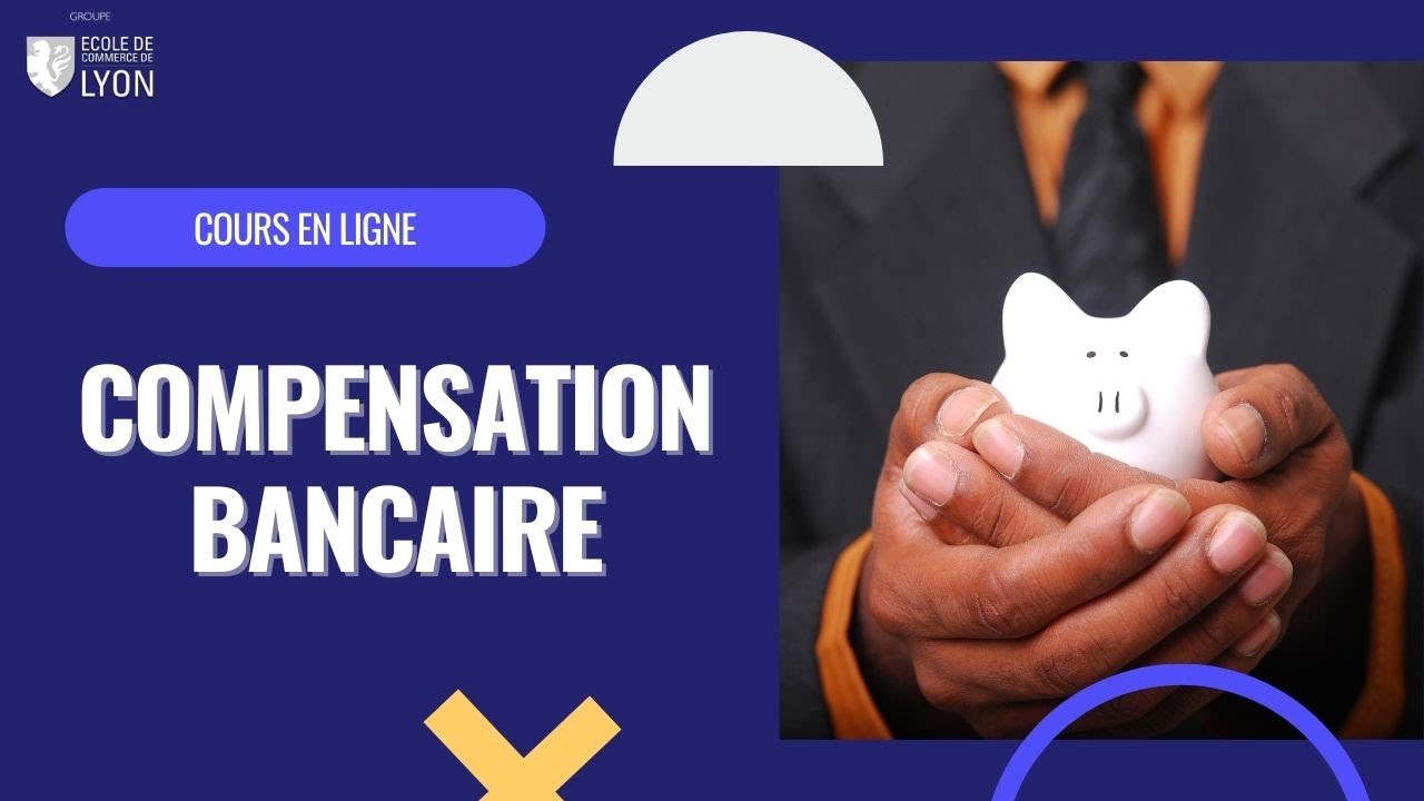 Cours Banque : Qu'est-ce que la compensation bancaire ? - YouTube