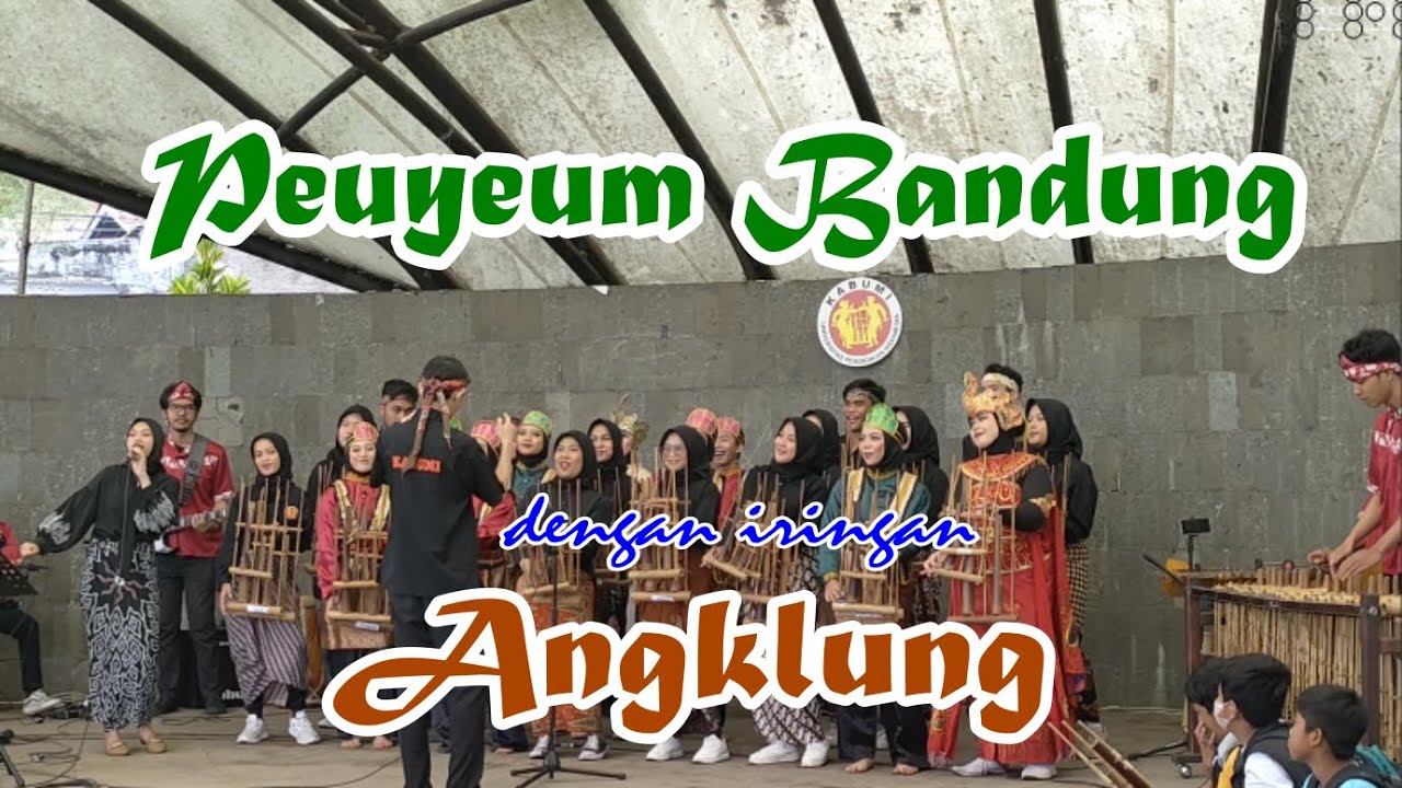 Peuyeum Bandung dengan Iringan Angklung @KABUMIUPI Bandung - YouTube