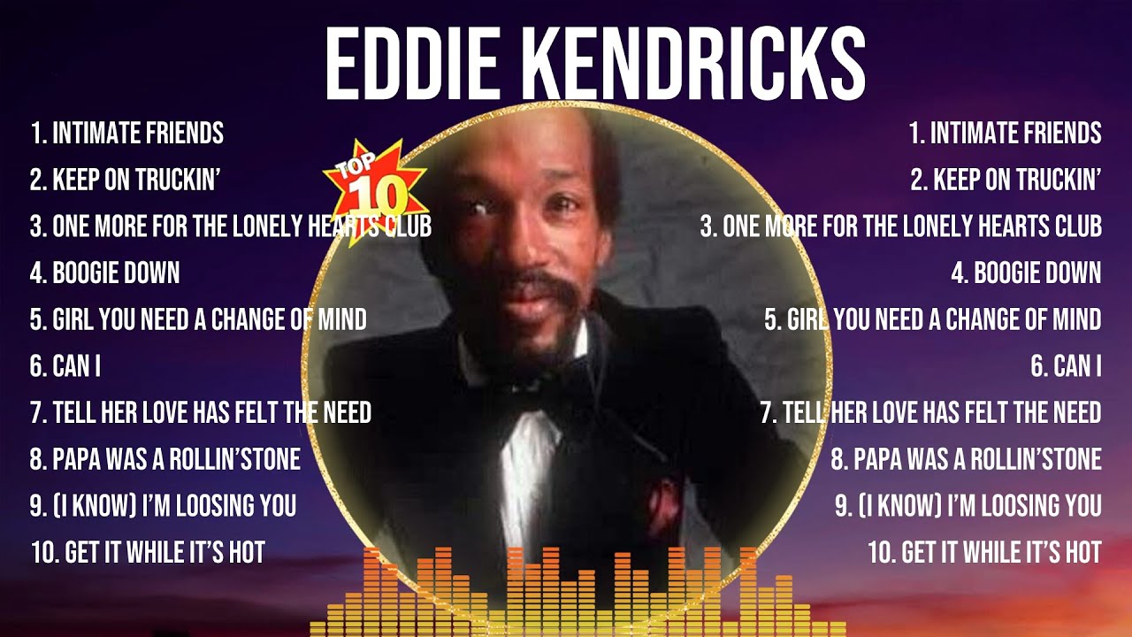 Eddie Kendricks Greatest Hits Full Album ️ Full Album ️ Top 10 Hits of ...