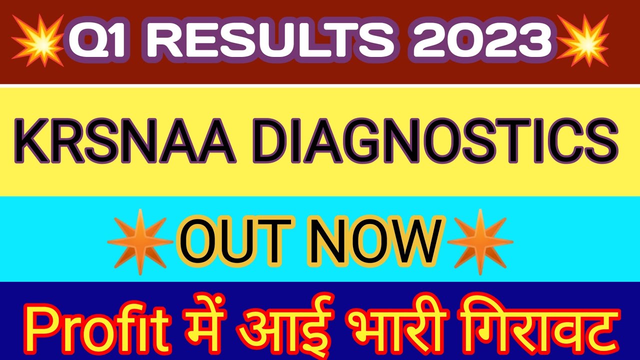 Krsnaa Diagnostics Q1 Results | Krsnaa Diagnostics Results | Krsnaa ...