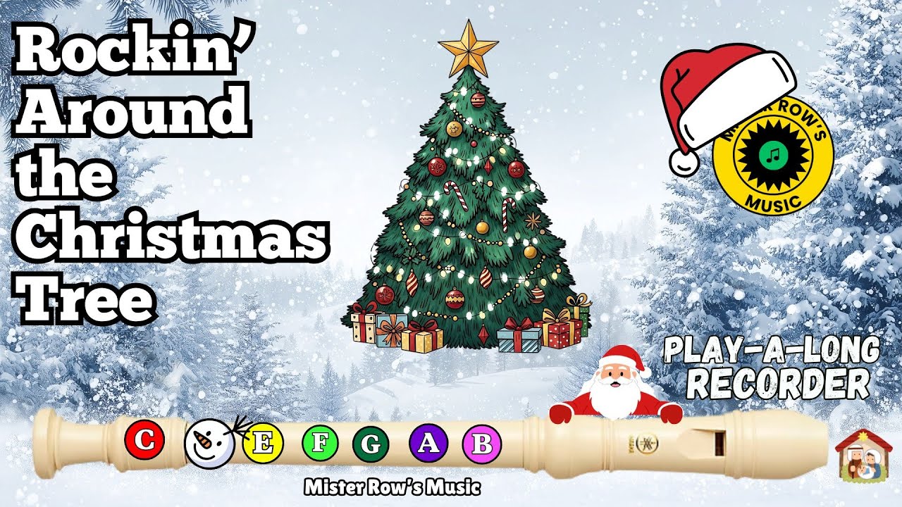 ROCKIN' AROUND THE CHRISTMAS TREE | CHRISTMAS RECORDER | Level 2 ...