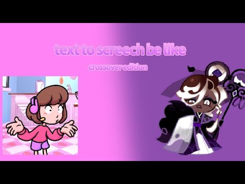text to screech be like (crossover edition) - YouTube