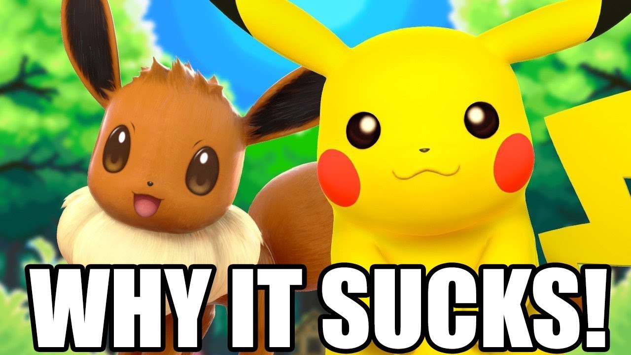 Everything We Hate About Pokemon Let's Go Pikachu & Eevee - YouTube