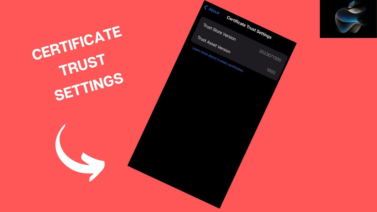 How to Check trust Store version and Trust assest version on iPhone 15 ...