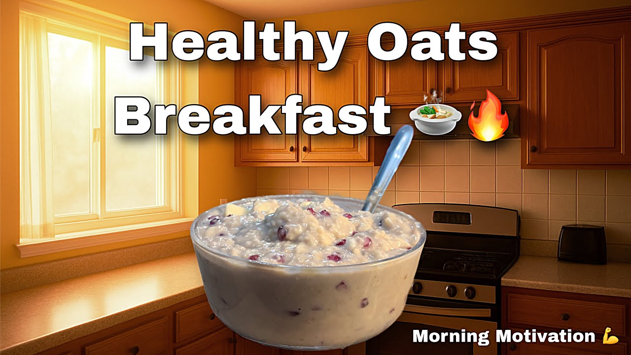 Morning Oats Recipe for Fitness | Healthy Breakfast + Motivation - YouTube