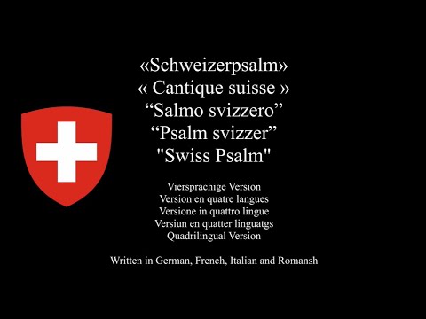 National Anthem of Switzerland "Swiss Psalm" - Quadrilingual Version ...