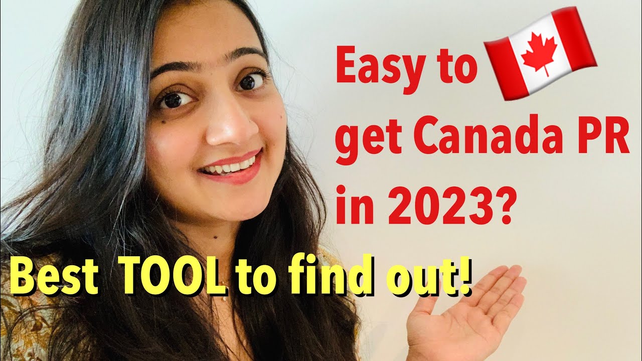 *UPDATED* CANADA IMMIGRATION 2023 ELIGIBILITY CRITERIA TOOL & Express ...