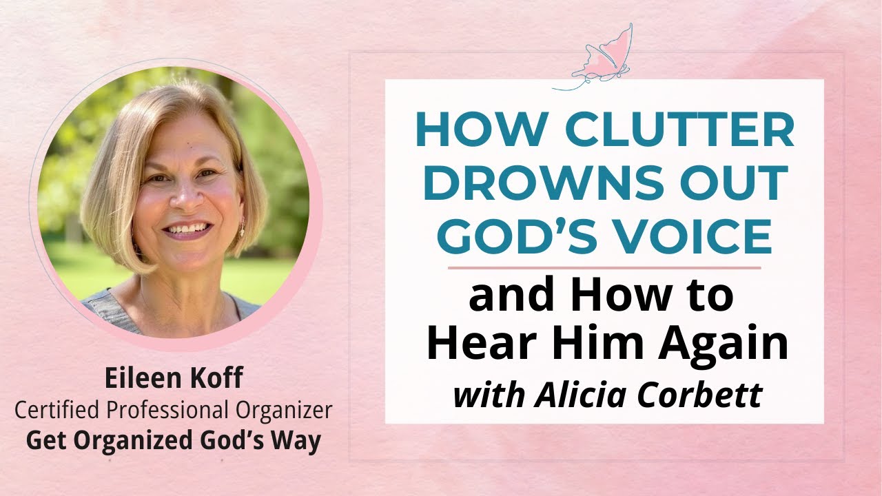 How Clutter Drowns Out God’s Voice and How To Hear Him Again (Interview ...