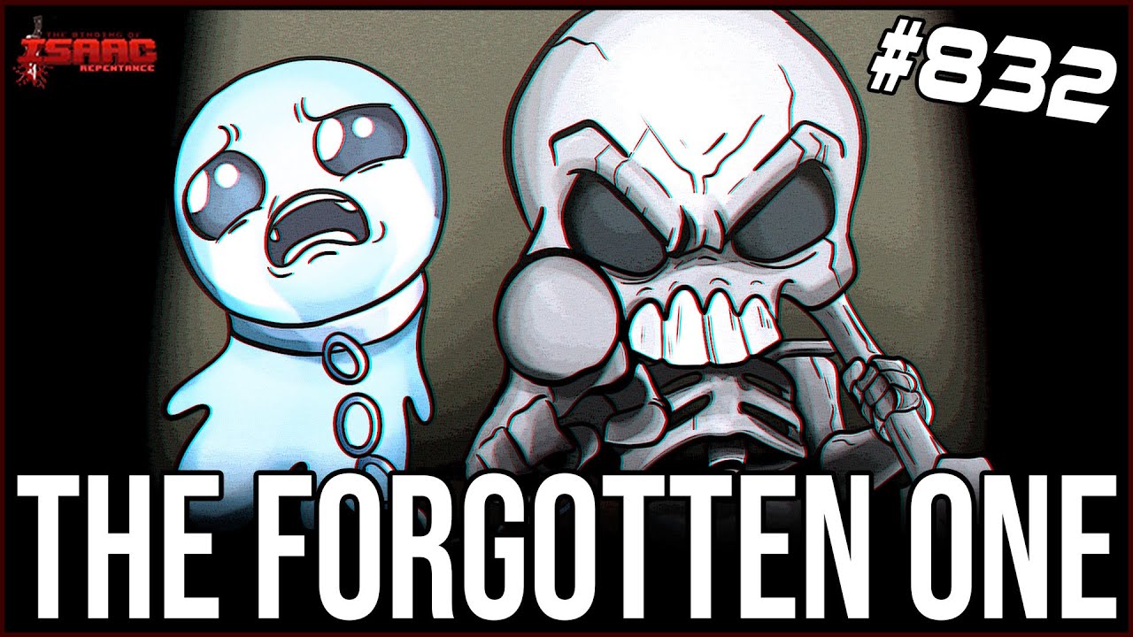 THE FORGOTTEN ONE - The Binding Of Isaac: Repentance Ep. 832 - YouTube