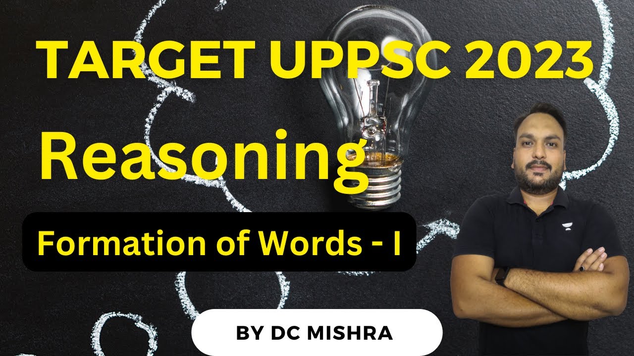 Target UPPSC 2023 | Reasoning - Formation of Words - I | D C Mishra ...