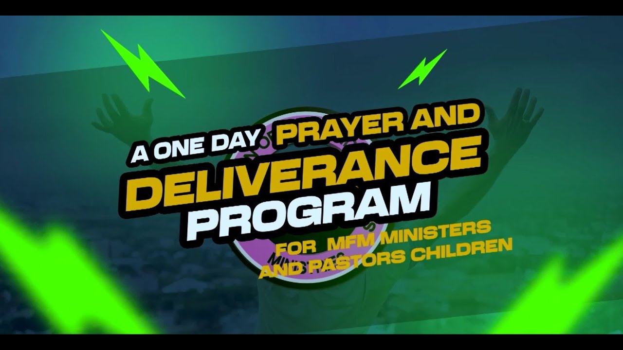 Prayer and Deliverance Program For MFM Ministers & Pastors Children ...